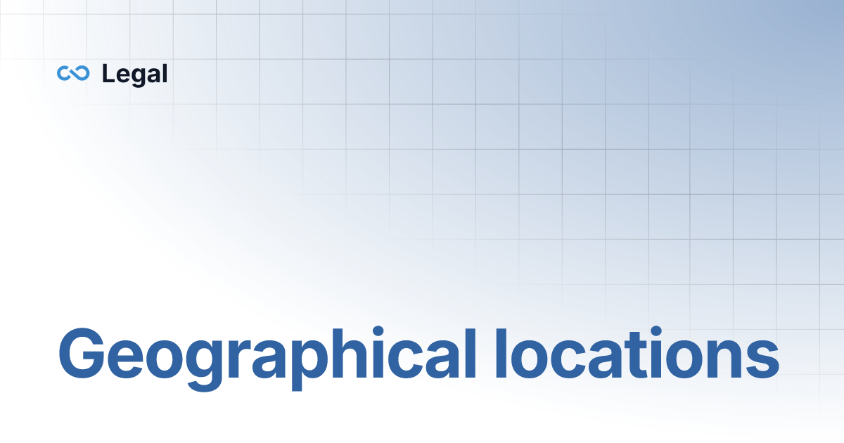Geographical locations | Legal